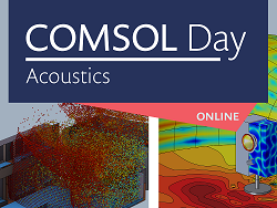 COMSOL Announces Event Series Focusing on Acoustics Simulation