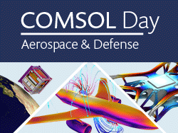COMSOL Announces Program for COMSOL Day: Aerospace & Defense