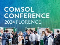 COMSOL Conference 2024 to Visit Florence